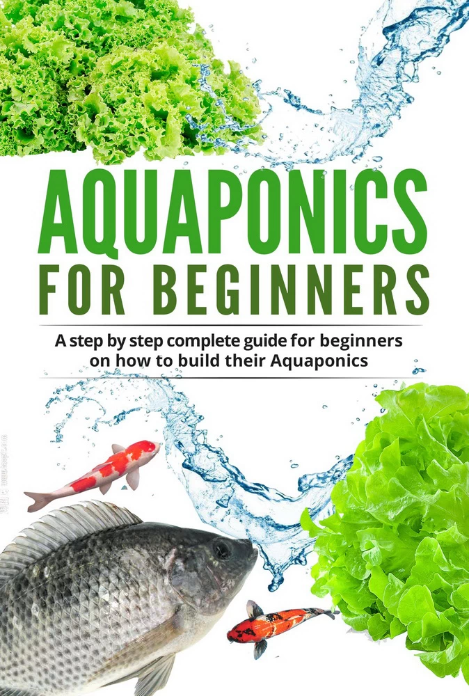 Aquaponic for Beginners (2020) [Συνδυαστική υδατοκαλλιέργεια για ...